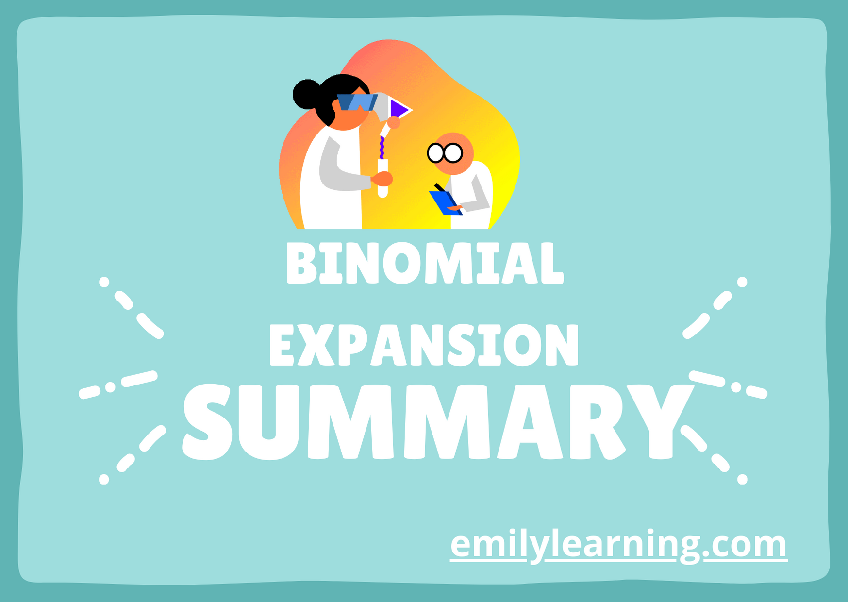 Summary Notes for Binomial Expansion - O Level Add Math - Emily Learning